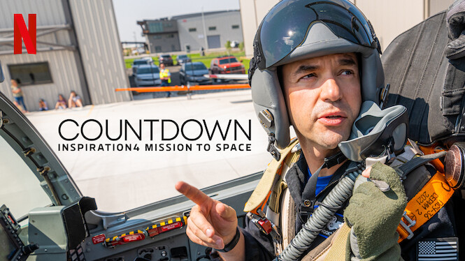 Is 'Countdown: Inspiration4 Mission to Space' on Netflix in Canada ...